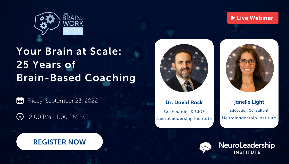 Your Brain at Work LIVE | Your Brain at Scale: 25 Years of Brain-Based Coaching